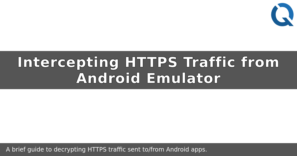 Intercepting HTTPS Traffic from Android Emulator – Dan Q