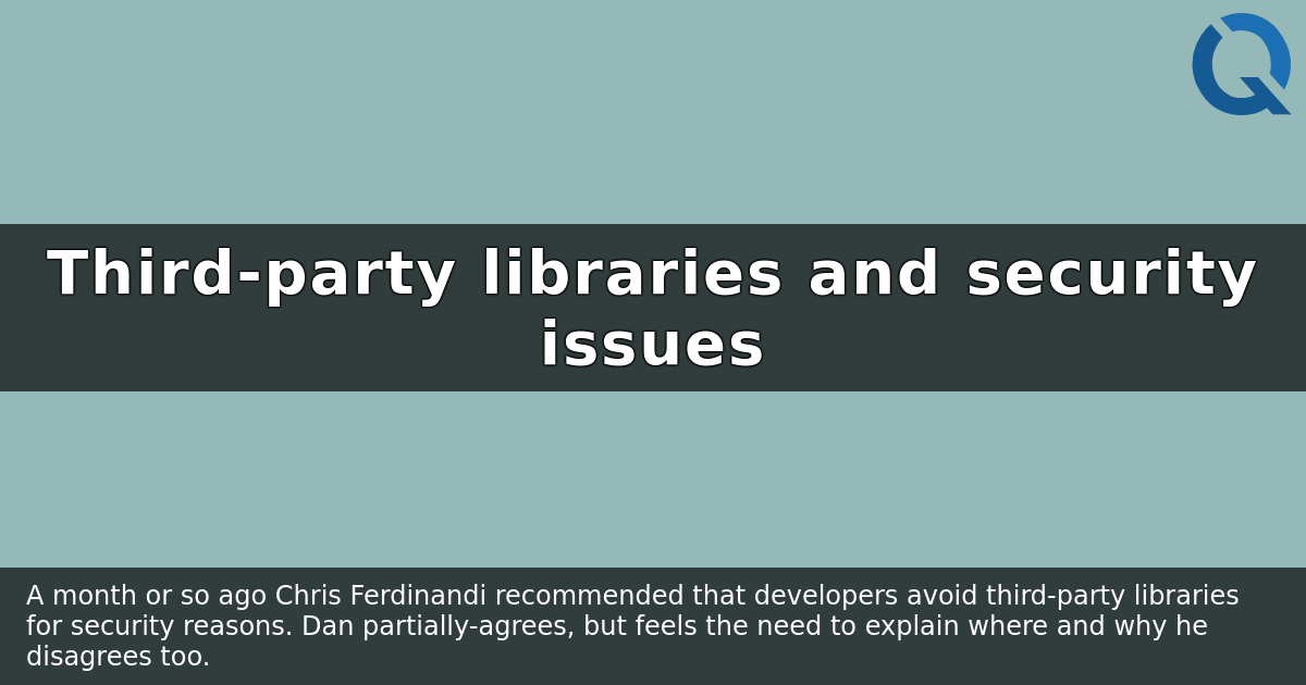 Third-party libraries and security issues – Dan Q
