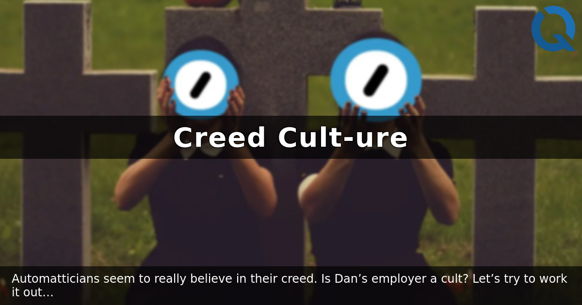 Creed Cult-ure – Dan Q