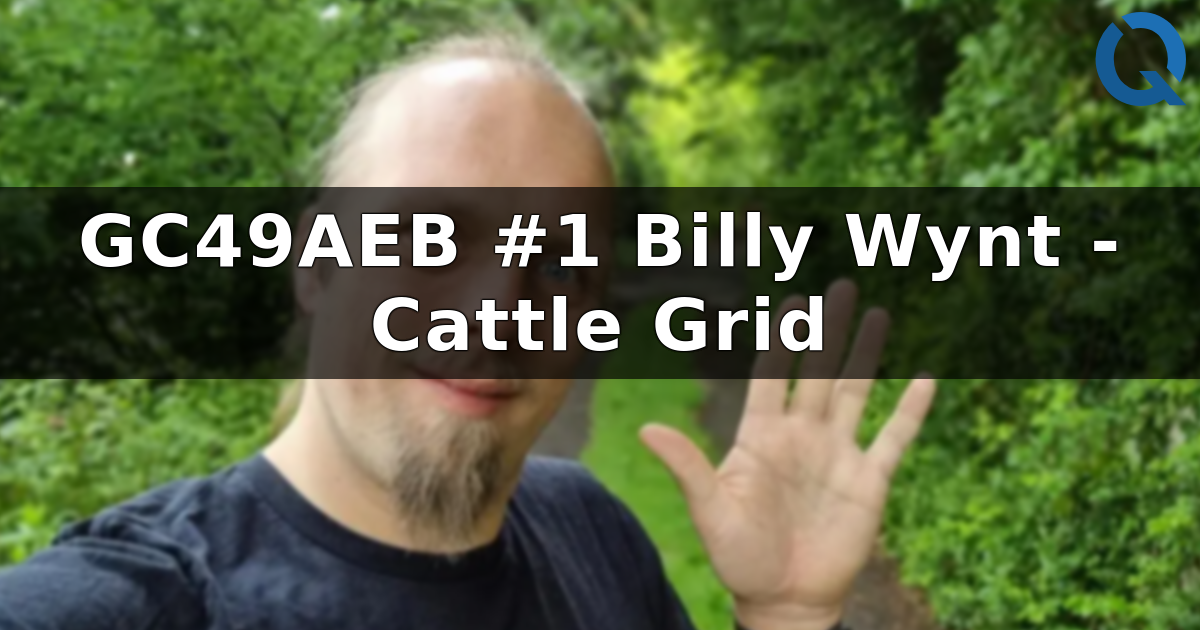 Dan Q found GC49AEB #1 Billy Wynt – Cattle Grid – Dan Q