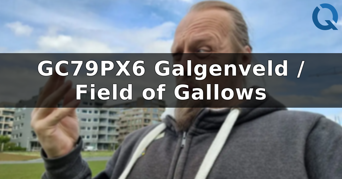 Dan Q found GC79PX6 Galgenveld / Field of Gallows – Dan Q