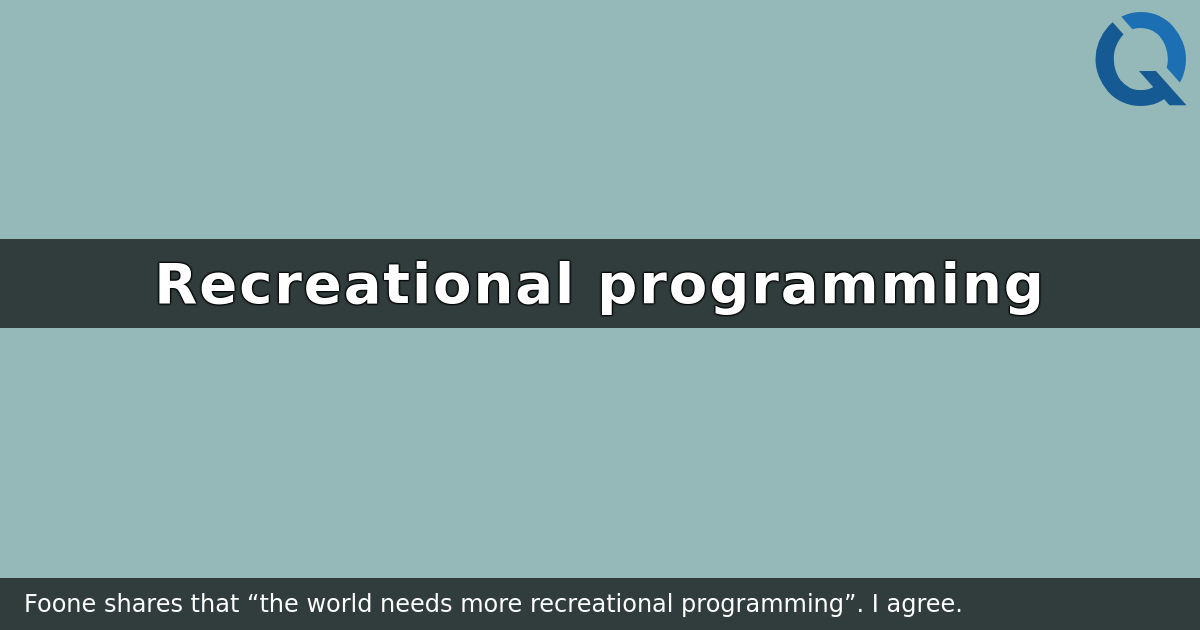 Recreational programming – Dan Q
