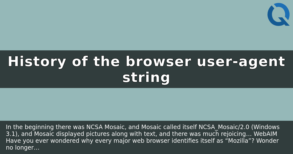 History of the browser user-agent string – Dan Q